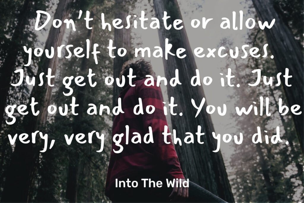 60 Inspiring Into the Wild Quotes to Captivate Your Wanderlust | Daily ...