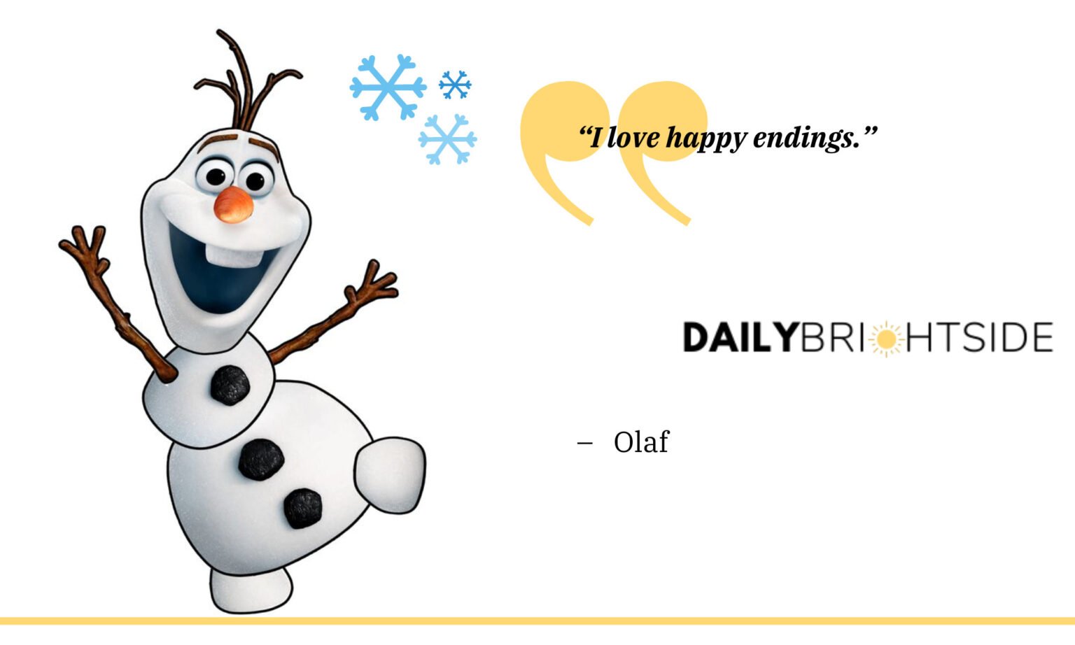 Olaf Quotes From Disney’s Iconic Snowman from Frozen | Daily Brightside
