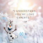 Olaf Quotes From Disney’s Iconic Snowman from Frozen | Daily Brightside