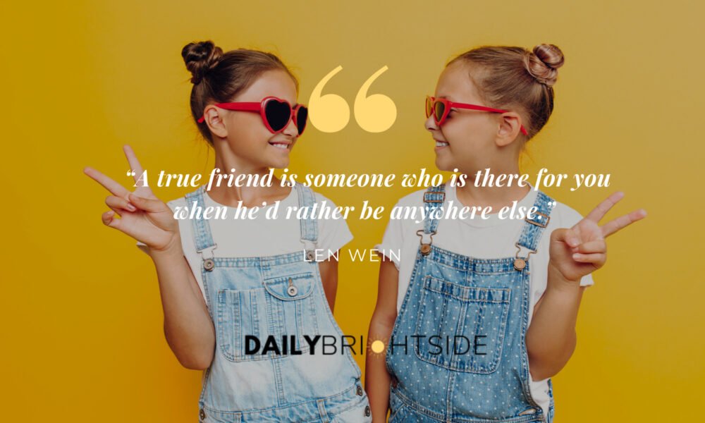 Coolest Quotes on the Power of Friendship | Daily Brightside