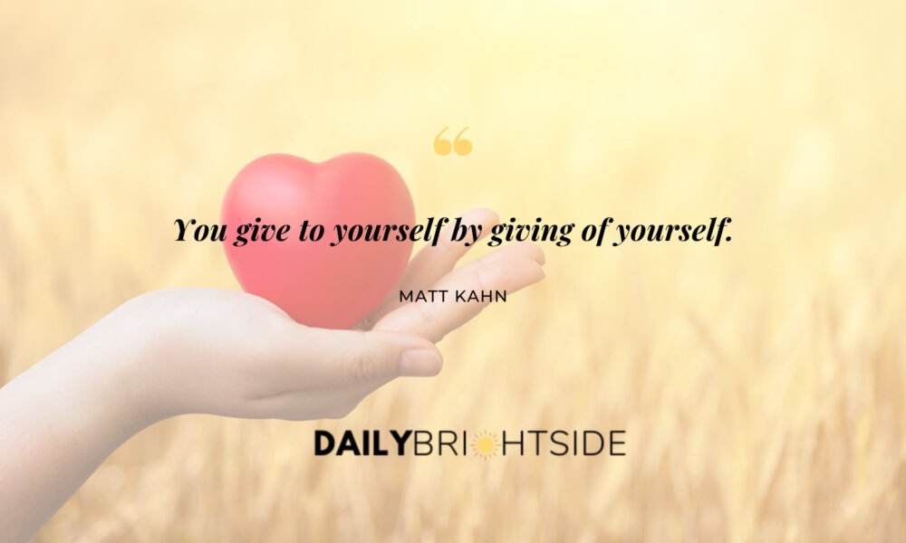 Giving Quotes That Will Melt Your Heart – Daily Brightside