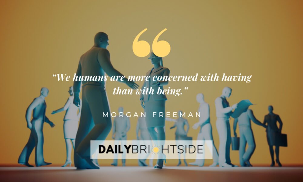 Morgan Freeman's Inspiring, Moving, and Motivating Quotes | Daily ...