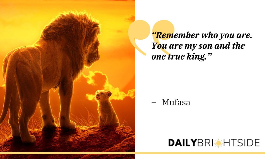 Inspire Your Inner Simba With These Lion King Quotes! | Daily Brightside