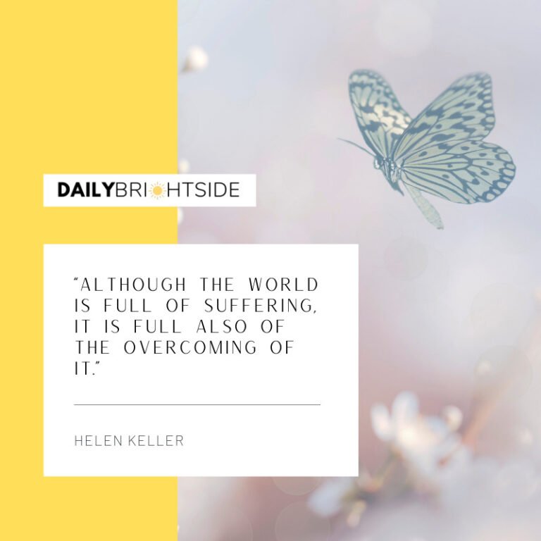 Helen Keller Quotes To Inspire You On Vision, Love, and Success | Daily ...
