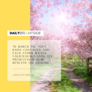 Beautiful March Quotes to Greet the Arrival of Spring | Daily Brightside