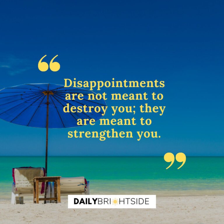 Disappointment Quotes To Help You Get Back Up And Move On | Daily ...