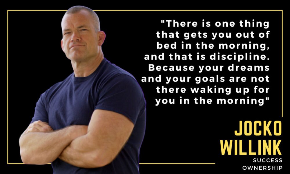 65 quotes from Jocko Willink about succeeding at life – Daily Brightside