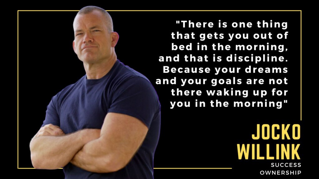 65 quotes from Jocko Willink about succeeding at life | Daily Brightside