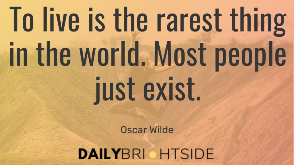 100 Quotes to Inspire You To Take Advantage of Every Moment in Life ...