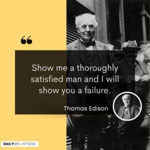 Thomas Edison Inspirational Quotes – Daily Brightside