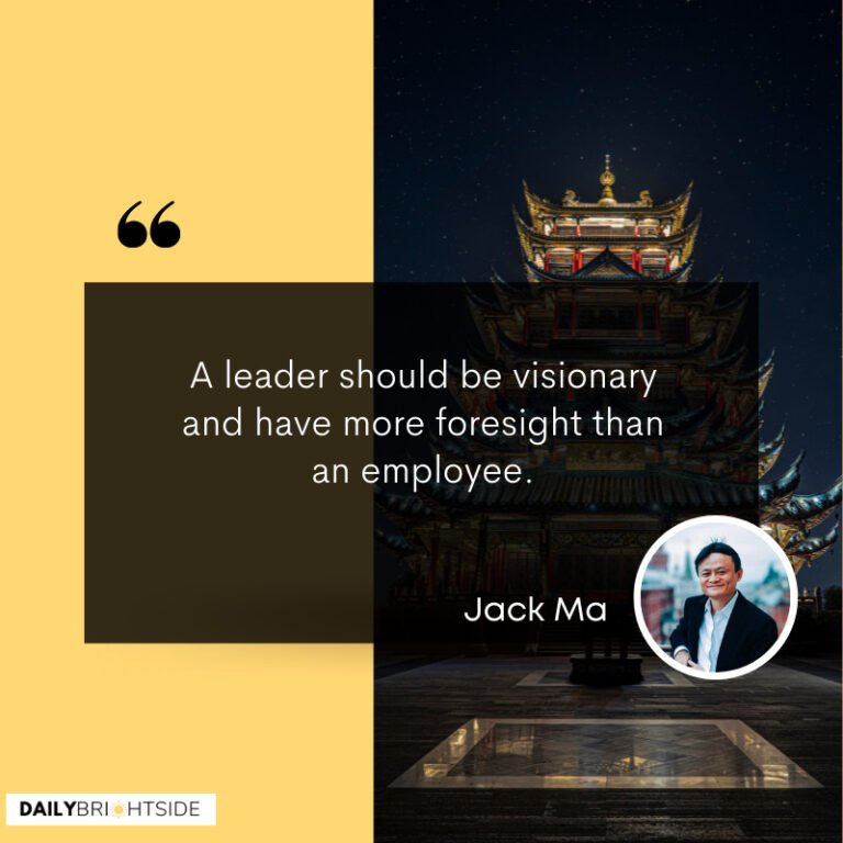 Jack Ma quotes on Business and Employment | Daily Brightside