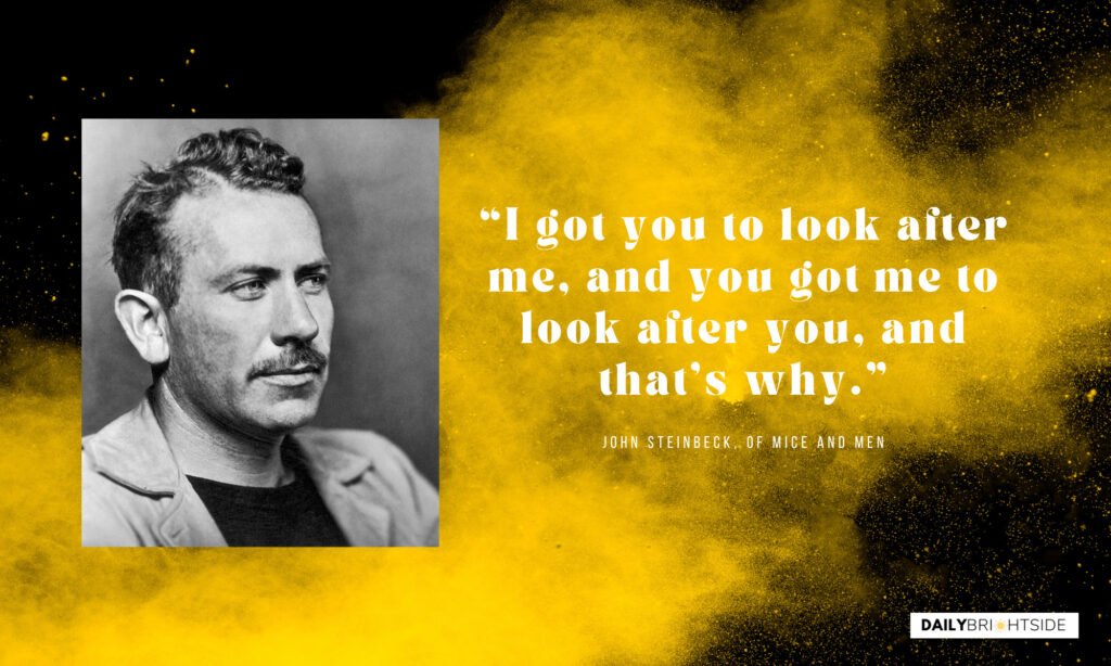 Of Mice and Men Quotes to Motivate You to Keep Going – Daily Brightside