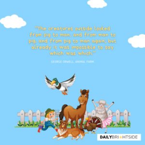 Animal Farm Quotes to Teach You the Dangers of Excessive Power – Daily ...