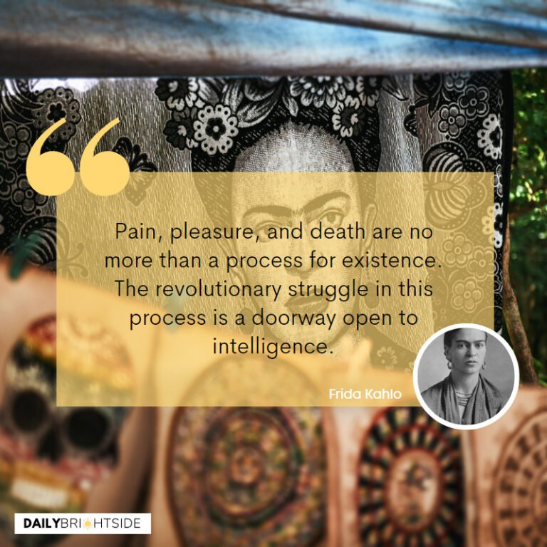 Frida Kahlo Quotes for Inspiration and Strength | Daily Brightside