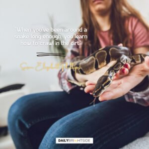 Snake Quotes to Conquer Your Fears – Daily Brightside