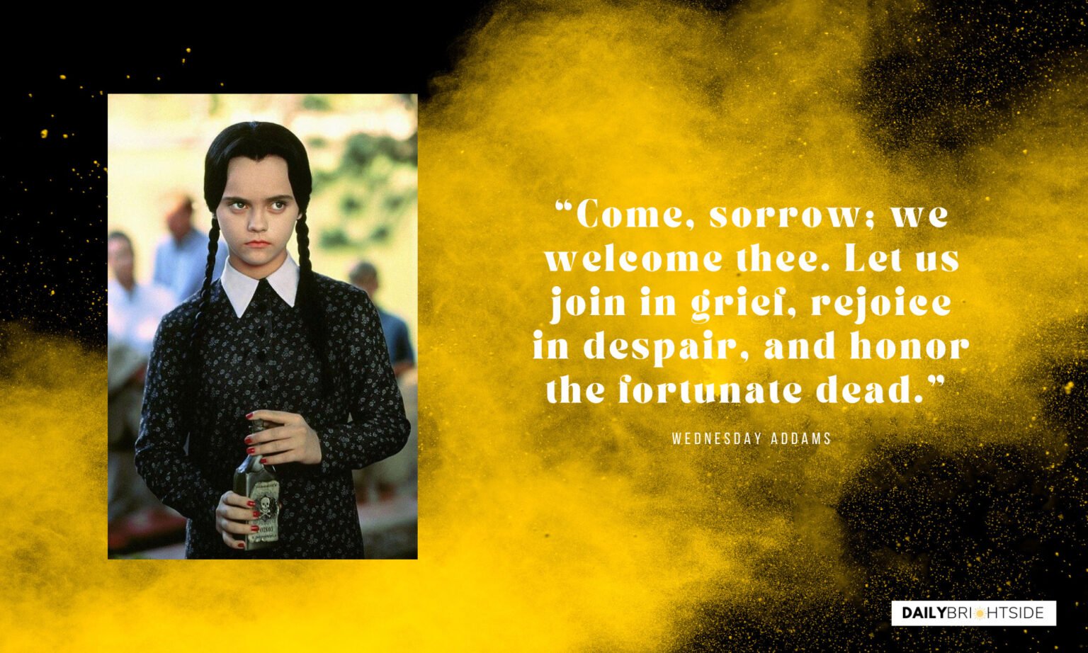 Wednesday Addams Quotes: Wicked and Woeful – Daily Brightside