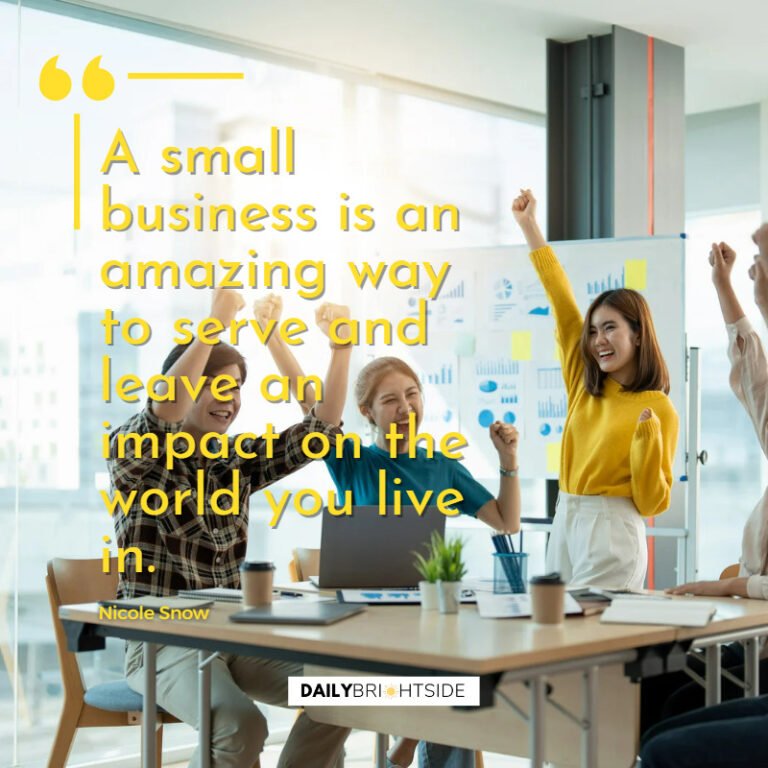 Small Business Quotes to Inspire Your Inner Entrepreneur – Daily Brightside