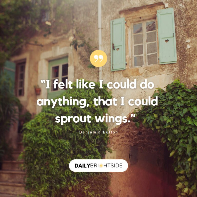 Benjamin Button Quotes on Living Life to the Fullest | Daily Brightside