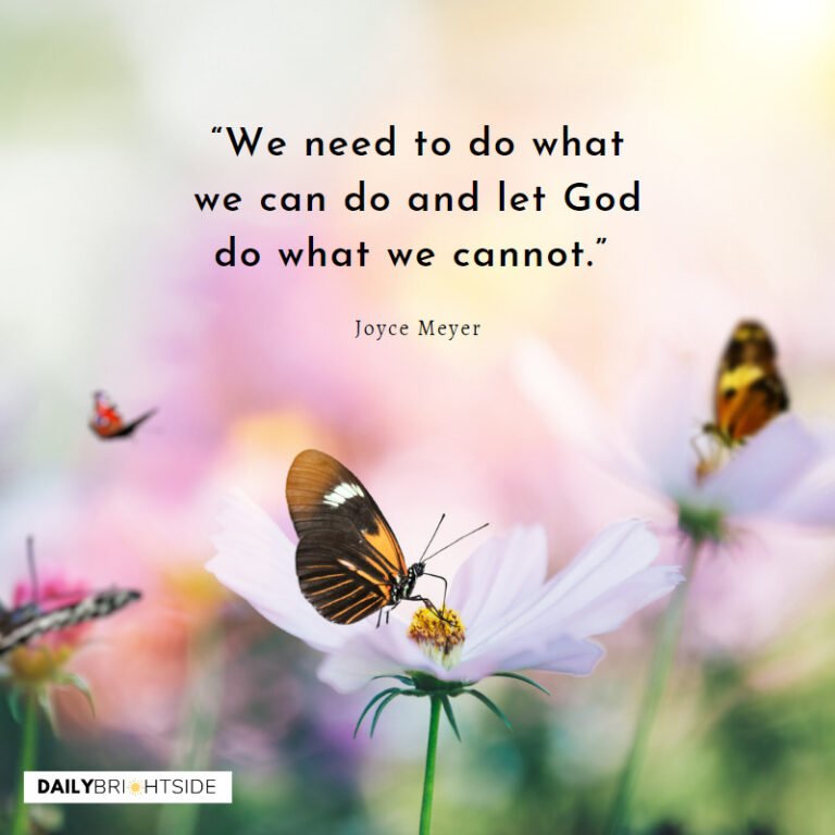 Life-Inspiring Joyce Meyer Quotes | Daily Brightside